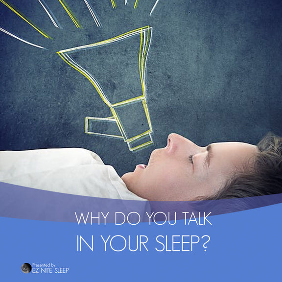 Why Do You Talk in Your Sleep? Understanding Sleep Talking and Its Cau ...