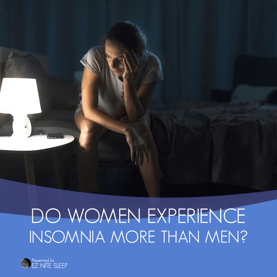 Do Women Experience Insomnia More than Men? – EZ Nite Sleep