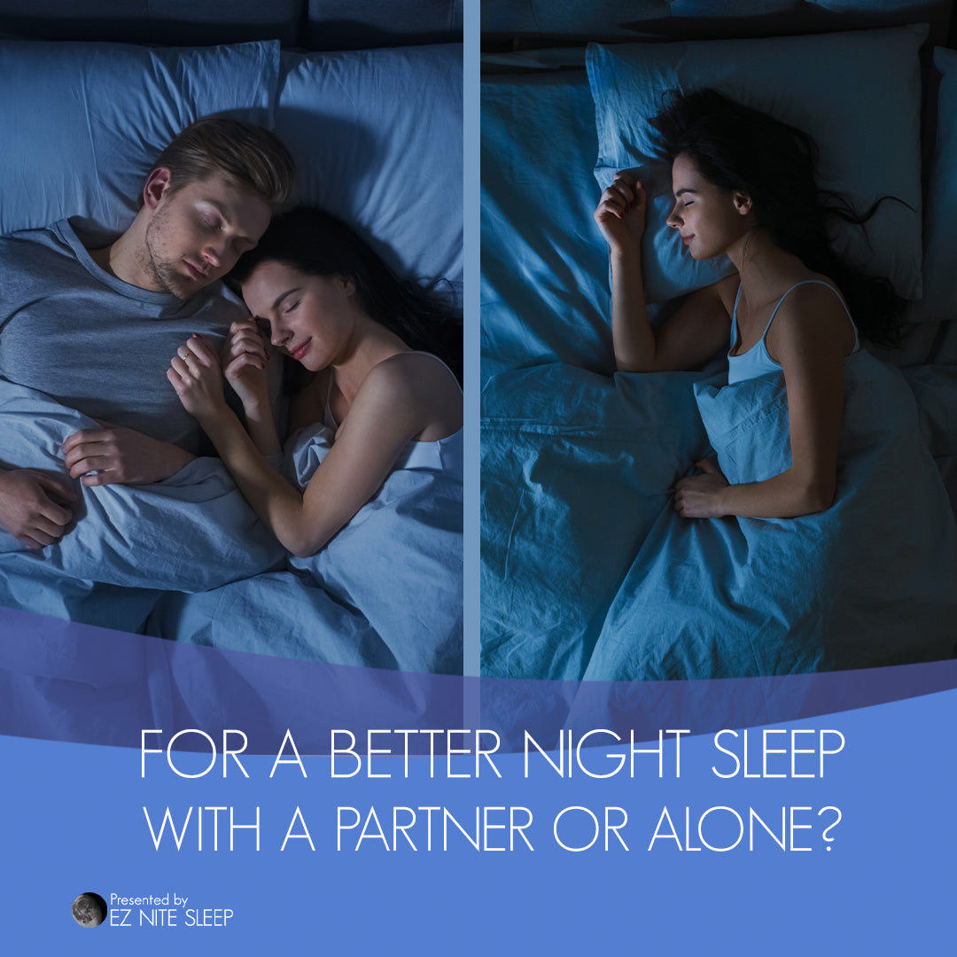 The Dynamics of Sleeping Alone Versus Sleeping with a Partner – EZ Nite ...