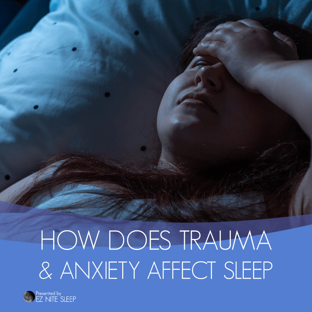How Trauma and Anxiety Affect Sleep: Understanding the Impact on Rest ...