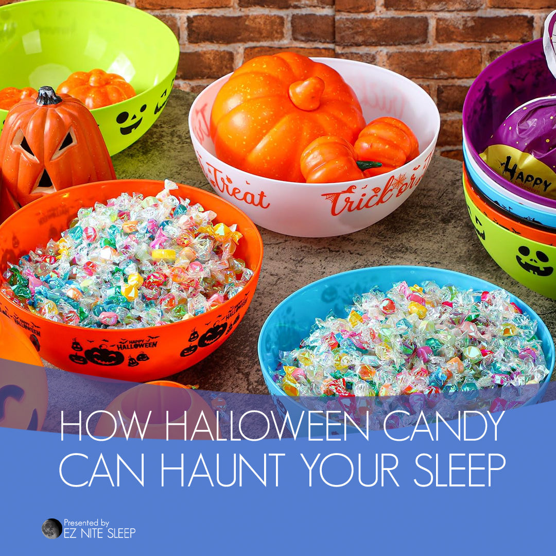 How Halloween Candy Could Be Haunting Your Sleep: The Effects of Sugar ...