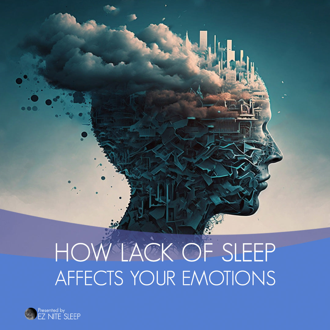 Unveiling the Emotional Toll of Sleep Deprivation – EZ Nite Sleep