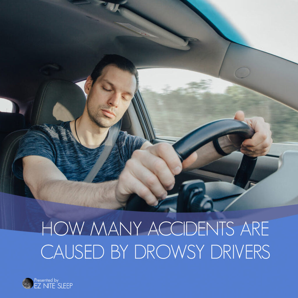 The Alarming Statistics of Accidents Caused by Drowsy Drivers – EZ Nite Sleep