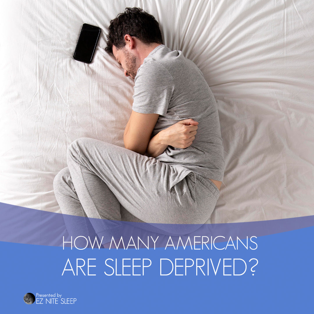 The Alarming Truth: How Many Americans Are Sleep Deprived? – EZ Nite Sleep