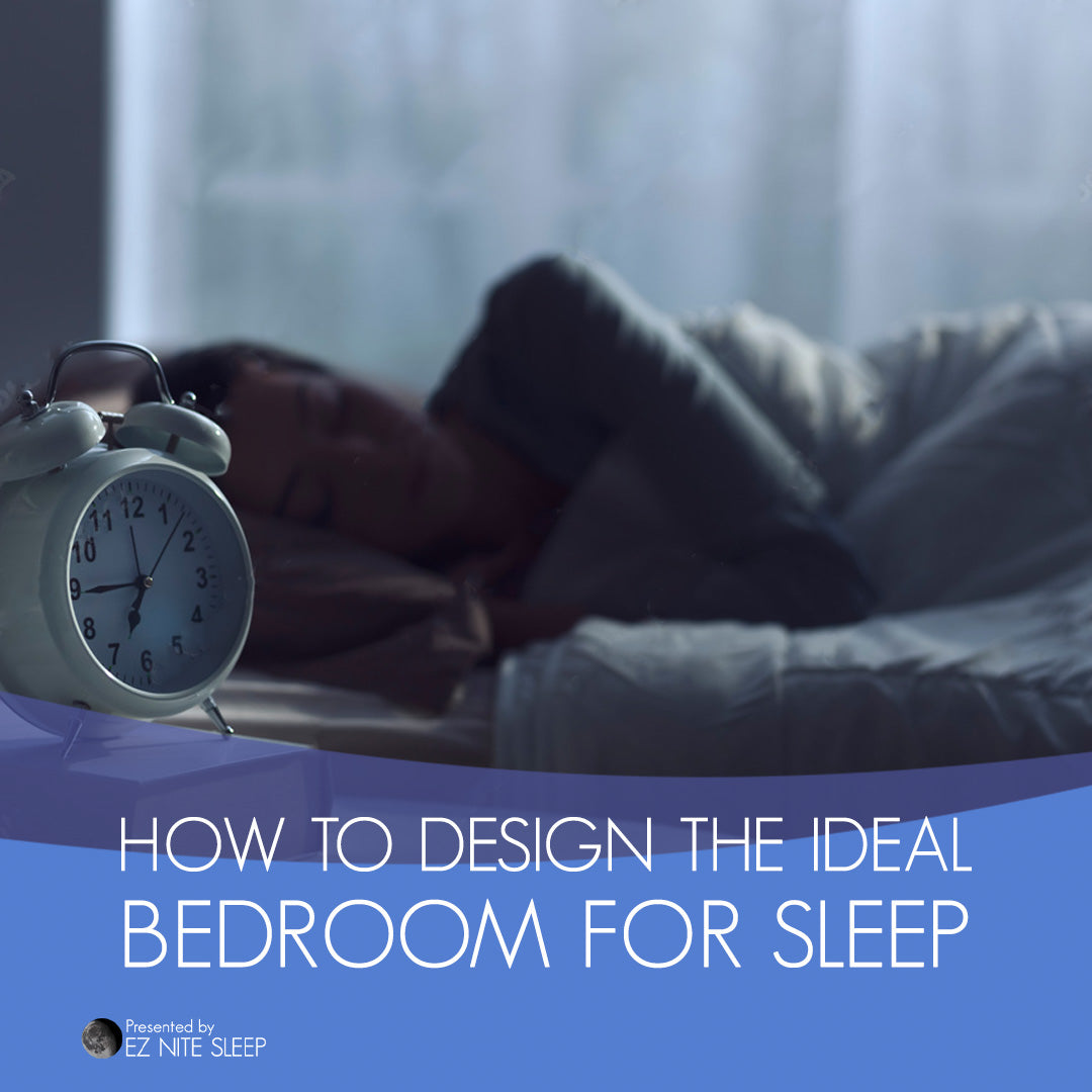 Creating Your Oasis: Designing the Ideal Bedroom for Optimal Sleep – EZ ...