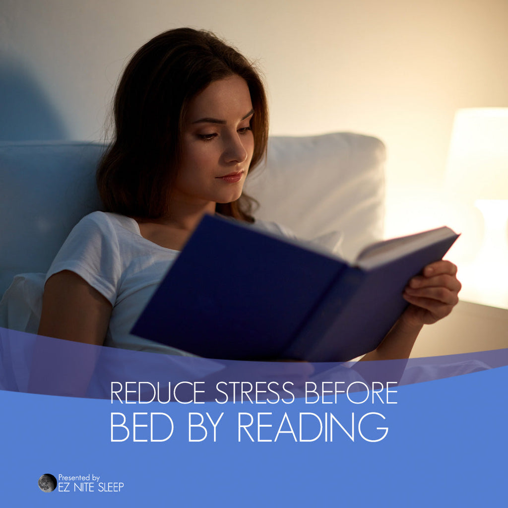 How Reading Before Bed Can Reduce Stress and Improve Your Sleep – EZ ...