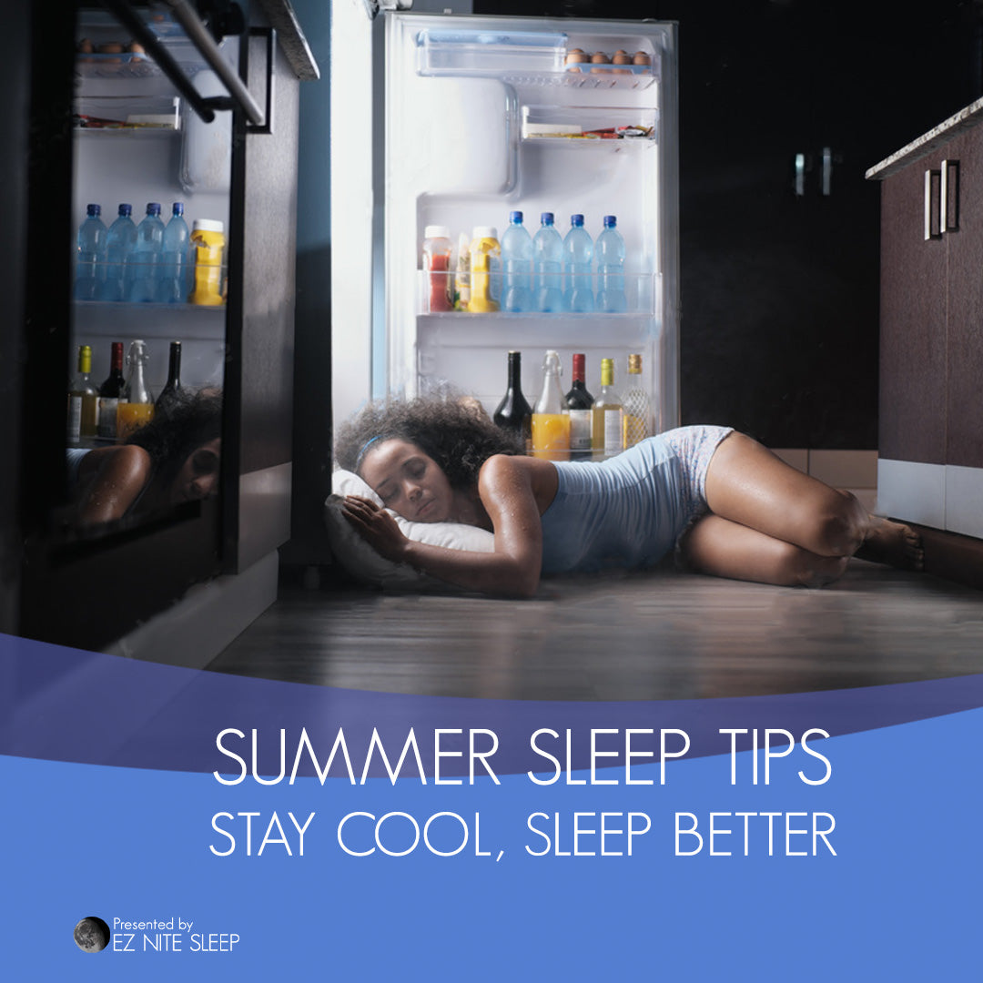 Sleep Tips to Keep You Cool in the Summer – EZ Nite Sleep