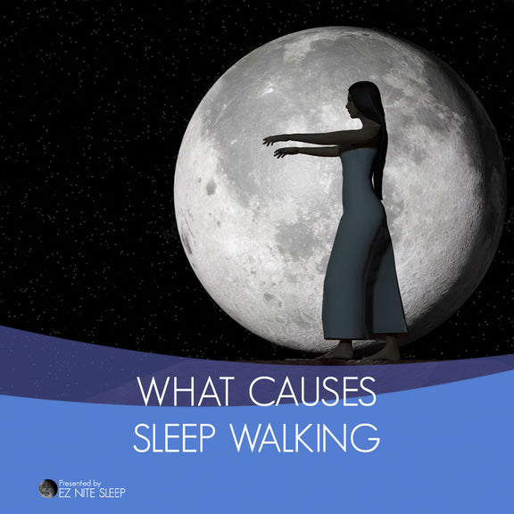 Navigating the Night: Demystifying the Reasons Behind Sleepwalking – EZ ...