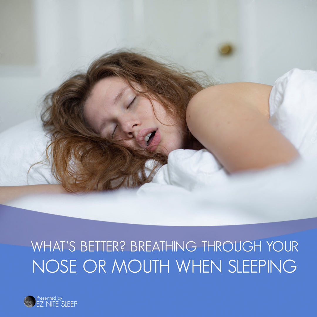 Why Breathing Through Your Nose is Key to a Better Night's Sleep – EZ ...