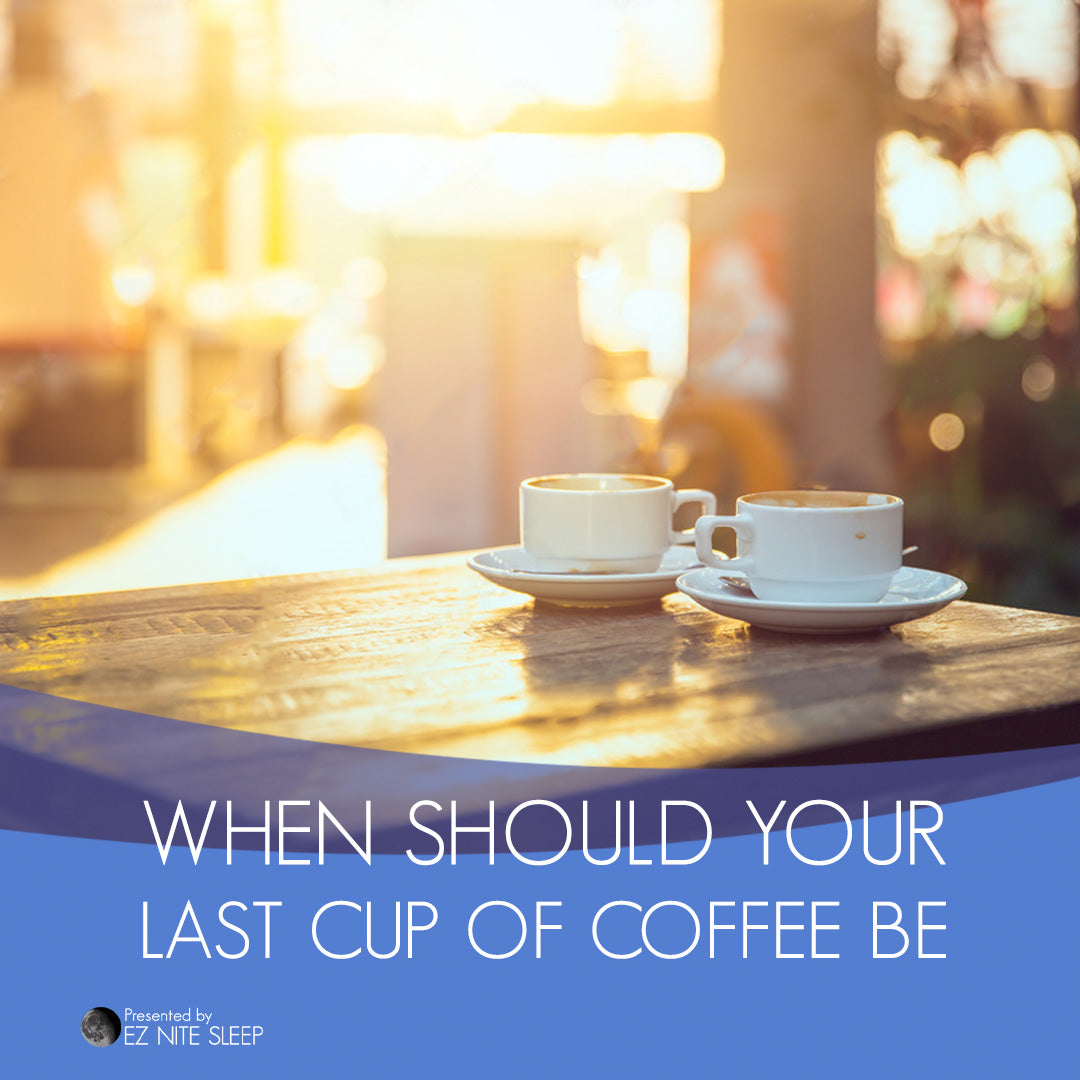 The Impact of Caffeine Timing on a Restful Night's Sleep – EZ Nite Sleep