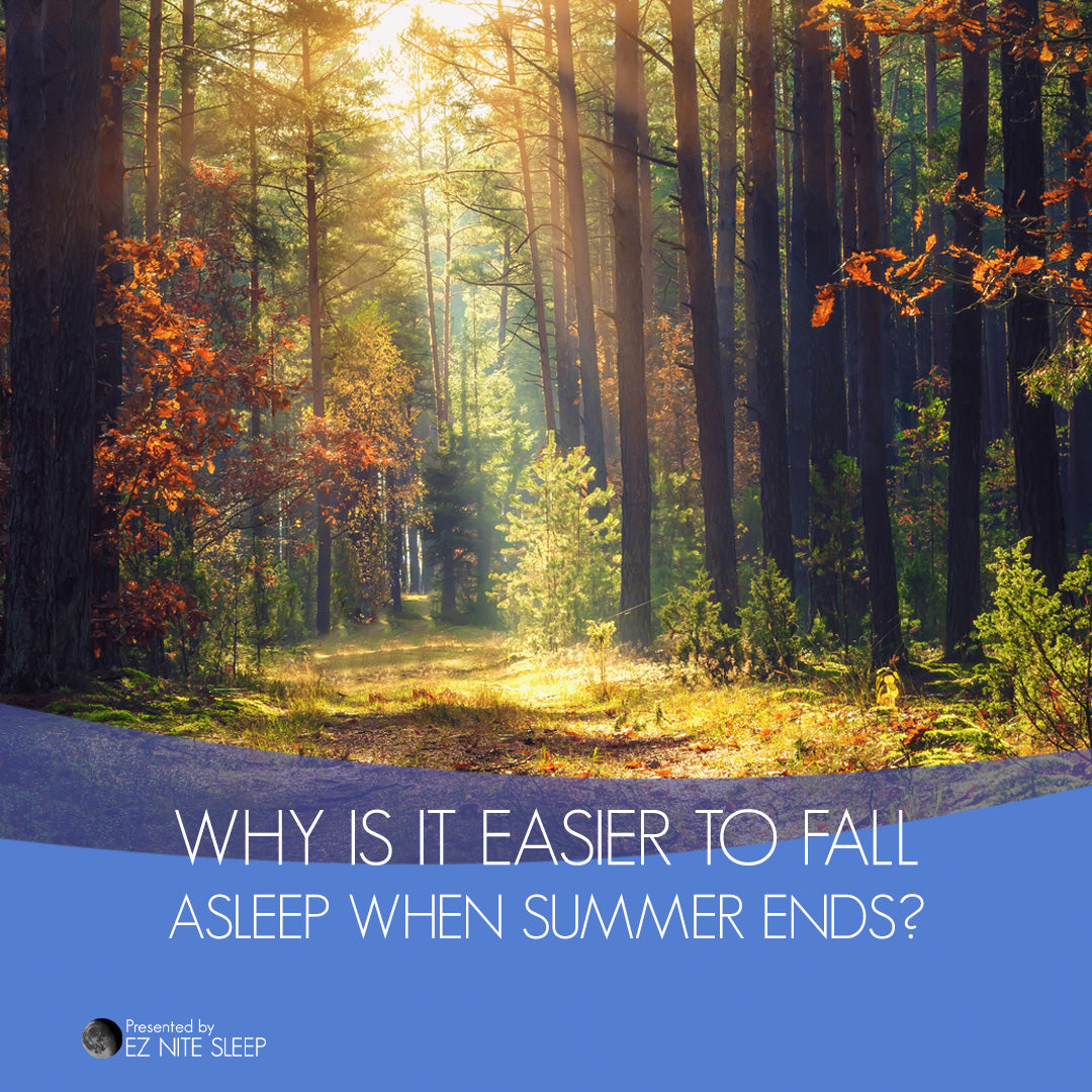 How Melatonin Production Changes as Summer Turns into Autumn – EZ Nite ...
